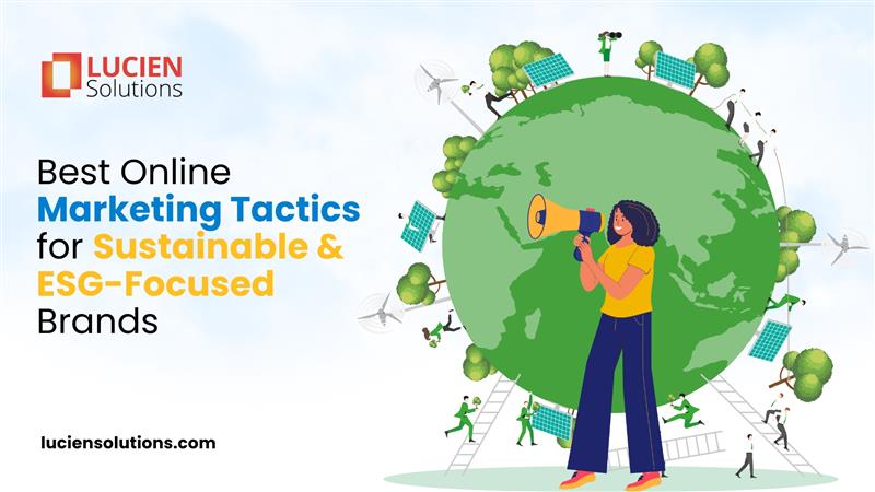 Best Online Marketing Tactics for Sustainable & ESG-Focused Brands ...