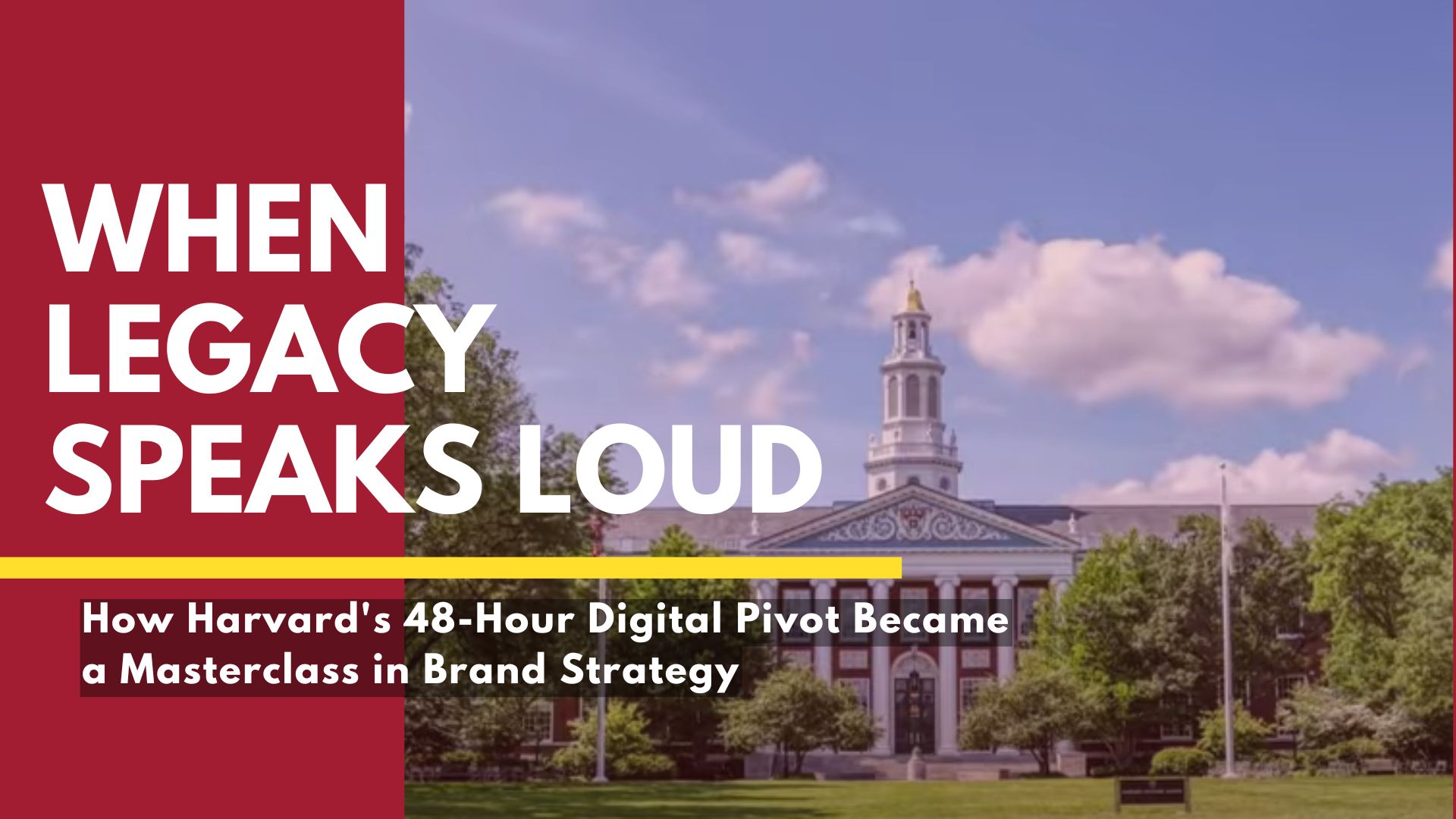 How Harvard 48-Hour Digital Pivot Became a Masterclass in Brand ...