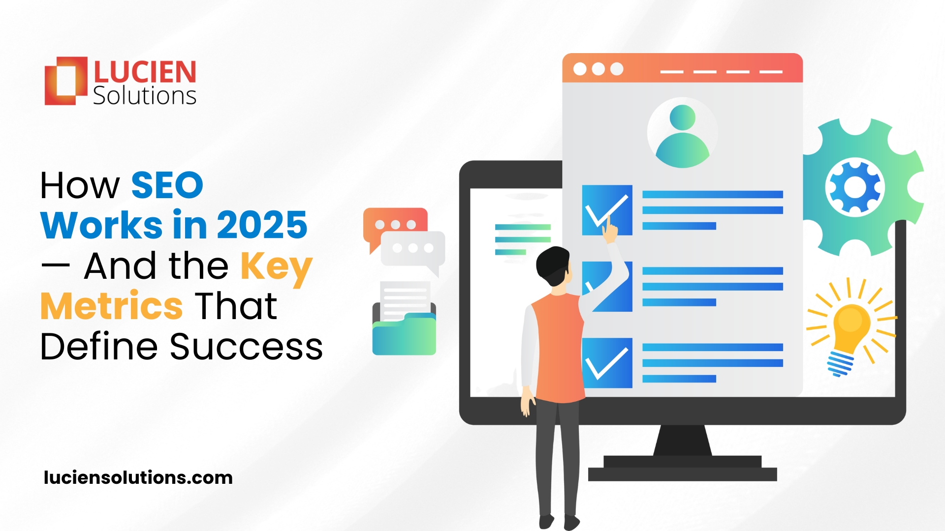 How SEO Works in 2025 — And the Key Metrics That Define Success | Blogs ...